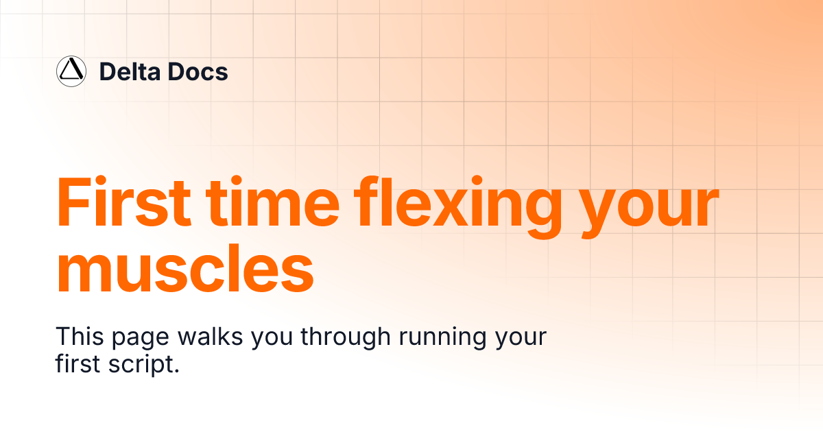 First time flexing your muscles | Delta Docs
