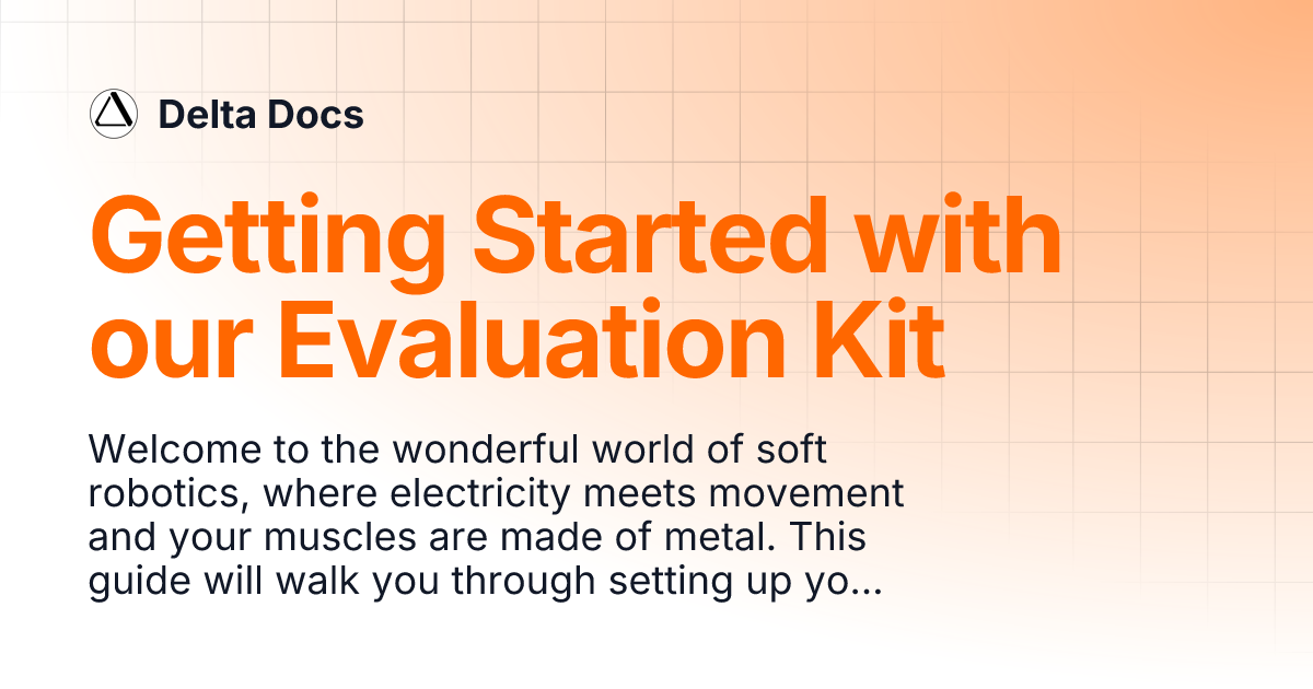 Getting Started with our Evaluation Kit | Delta Docs